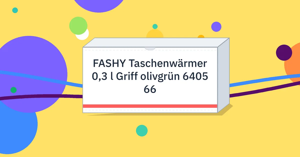 Symbolbild: Packung mit der Aufschrift FASHY Taschenwärmer 0,3 l Griff olivgrün 6405 66 (PZN 19136794) – Verfügbarkeit und Bezug in Apotheken in Frankfurt am Main