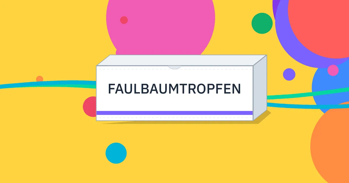 Symbolbild: Packung mit der Aufschrift FAULBAUMTROPFEN (PZN 10974708) – Verfügbarkeit und Bezug in Apotheken in Frankfurt am Main