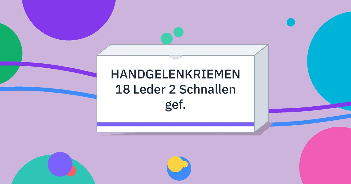 Symbolbild: Packung mit der Aufschrift HANDGELENKRIEMEN 18 Leder 2 Schnallen gef. (PZN 01727477) – Verfügbarkeit und Bezug in Apotheken in Frankfurt am Main