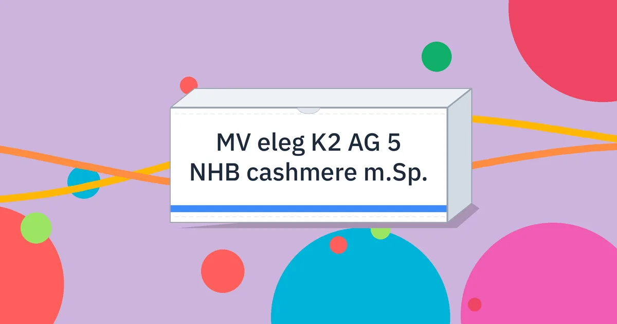 Symbolbild: Packung mit der Aufschrift MV eleg K2 AG 5 NHB cashmere m.Sp. (PZN 15729994) – Verfügbarkeit und Bezug in Apotheken in Frankfurt am Main