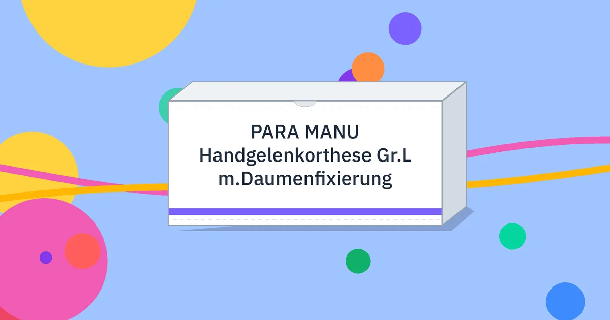 Symbolbild: Packung mit der Aufschrift PARA MANU Handgelenkorthese Gr.L m.Daumenfixierung (PZN 06990699) – Verfügbarkeit und Bezug in Apotheken in Frankfurt am Main