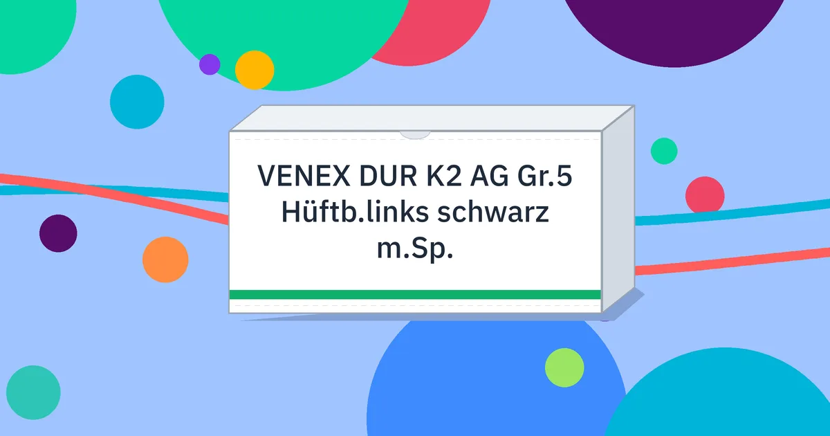 Symbolbild: Packung mit der Aufschrift VENEX DUR K2 AG Gr.5 Hüftb.links schwarz m.Sp. (PZN 03226957) – Verfügbarkeit und Bezug in Apotheken in Frankfurt am Main