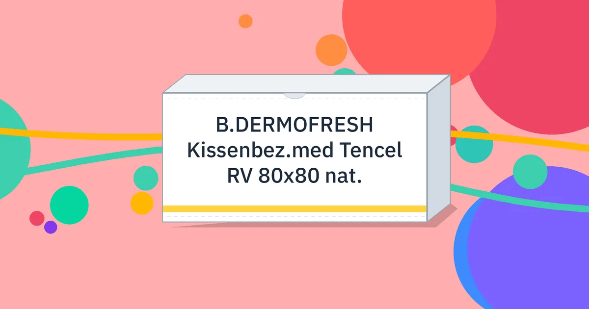 Symbolbild: Packung mit der Aufschrift B.DERMOFRESH Kissenbez.med Tencel RV 80x80 nat. (PZN 09244778) – Verfügbarkeit und Bezug in Apotheken in Frankfurt am Main