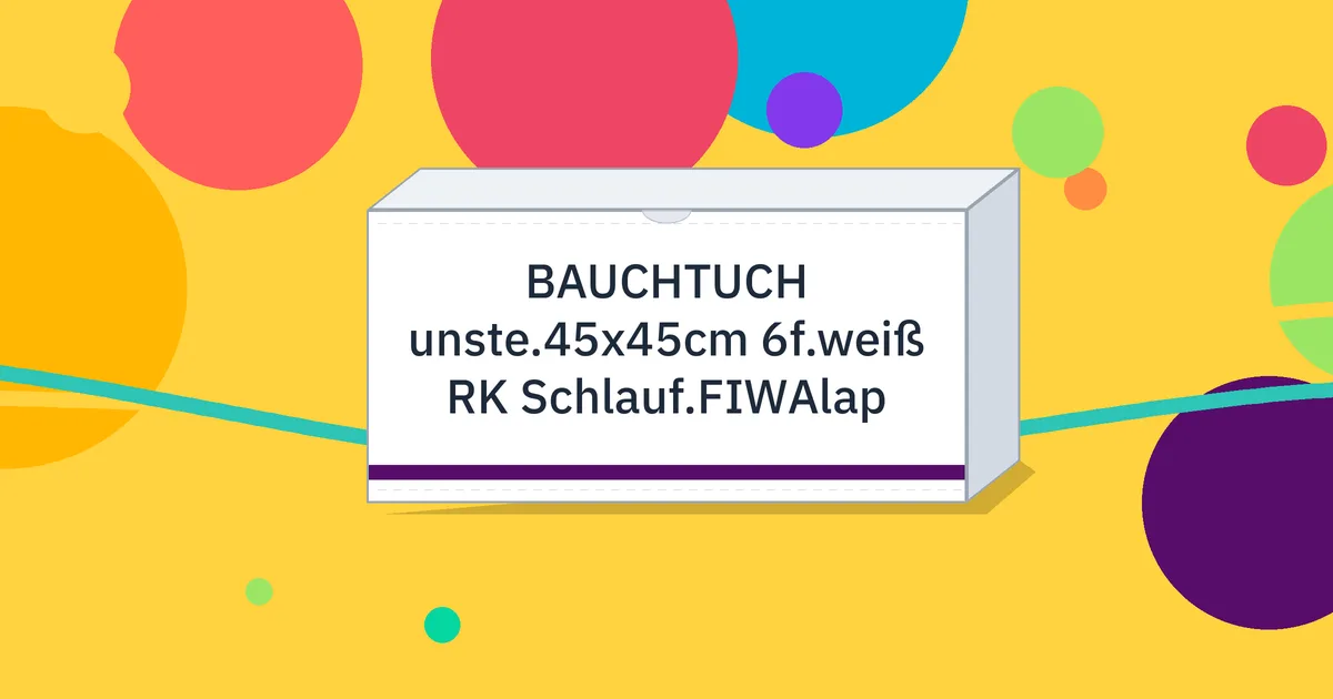 Symbolbild: Packung mit der Aufschrift BAUCHTUCH unste.45x45cm 6f.weiß RK Schlauf.FIWAlap (PZN 11860869) – Verfügbarkeit und Bezug in Apotheken in Frankfurt am Main