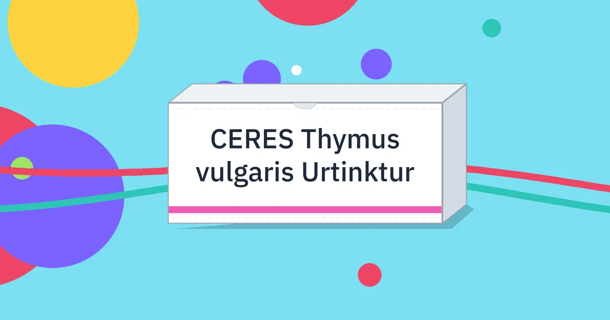 Symbolbild: Packung mit der Aufschrift CERES Thymus vulgaris Urtinktur (PZN 00289710) – Verfügbarkeit und Bezug in Apotheken in Frankfurt am Main