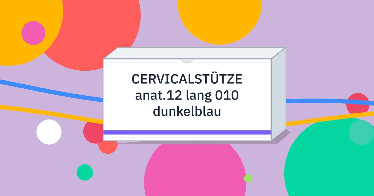 Symbolbild: Packung mit der Aufschrift CERVICALSTÜTZE anat.12 lang 010 dunkelblau (PZN 08895775) – Verfügbarkeit und Bezug in Apotheken in Frankfurt am Main