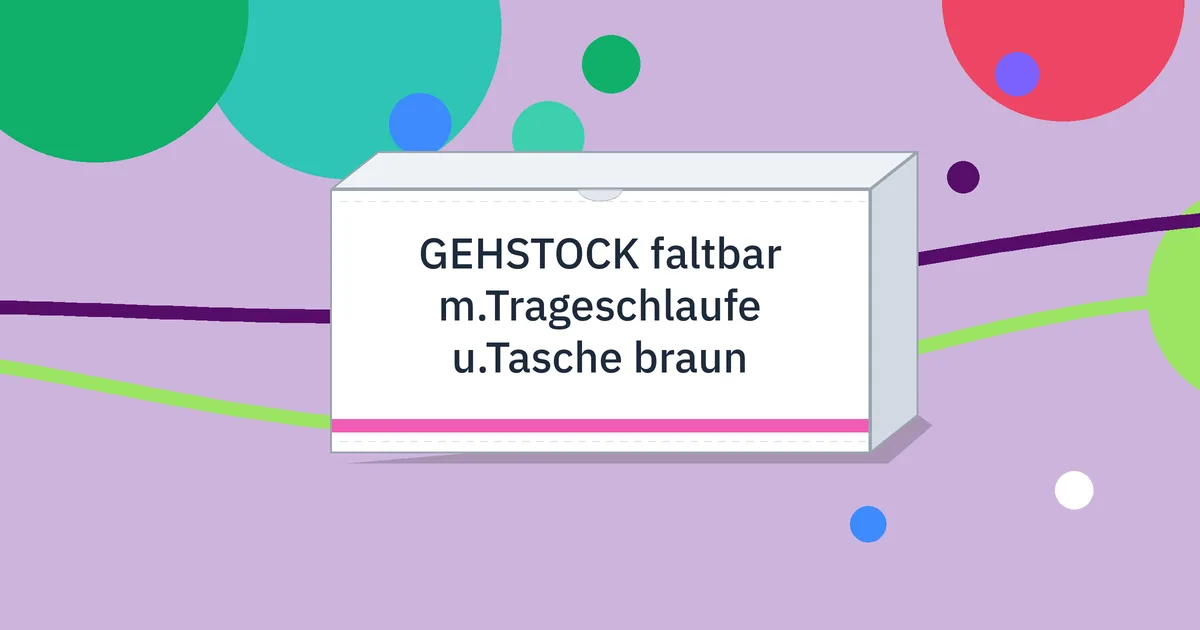 Symbolbild: Packung mit der Aufschrift GEHSTOCK faltbar m.Trageschlaufe u.Tasche braun (PZN 10915901) – Verfügbarkeit und Bezug in Apotheken in Frankfurt am Main