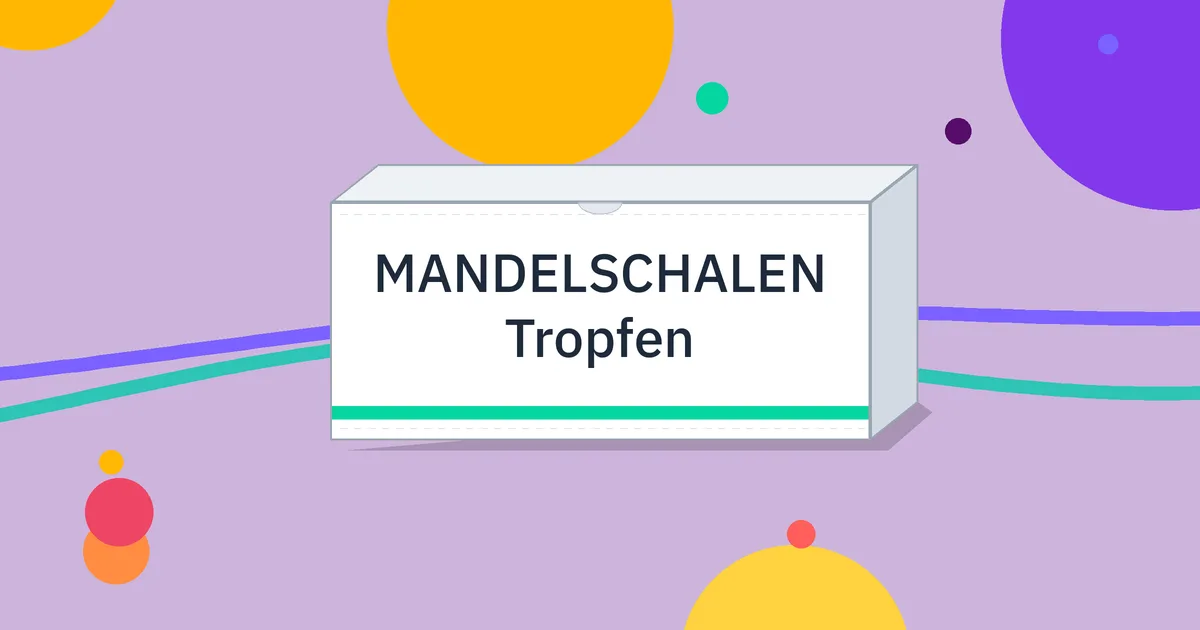 Symbolbild: Packung mit der Aufschrift MANDELSCHALEN Tropfen (PZN 19418848) – Verfügbarkeit und Bezug in Apotheken in Frankfurt am Main
