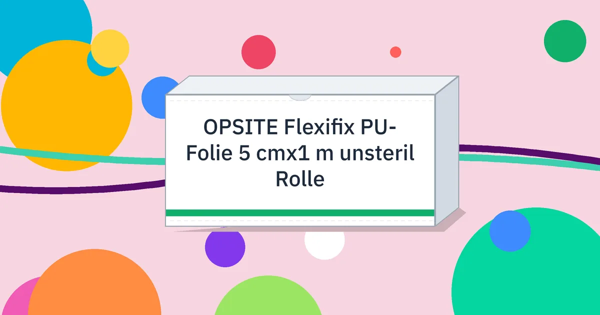 Symbolbild: Packung mit der Aufschrift OPSITE Flexifix PU-Folie 5 cmx1 m unsteril Rolle (PZN 00680325) – Verfügbarkeit und Bezug in Apotheken in Frankfurt am Main
