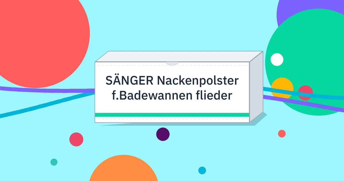Symbolbild: Packung mit der Aufschrift SÄNGER Nackenpolster f.Badewannen flieder (PZN 05496951) – Verfügbarkeit und Bezug in Apotheken in Frankfurt am Main