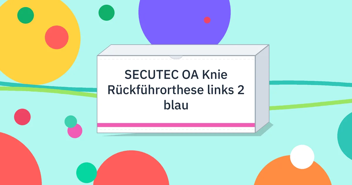 Symbolbild: Packung mit der Aufschrift SECUTEC OA Knie Rückführorthese links 2 blau (PZN 14254187) – Verfügbarkeit und Bezug in Apotheken in Frankfurt am Main