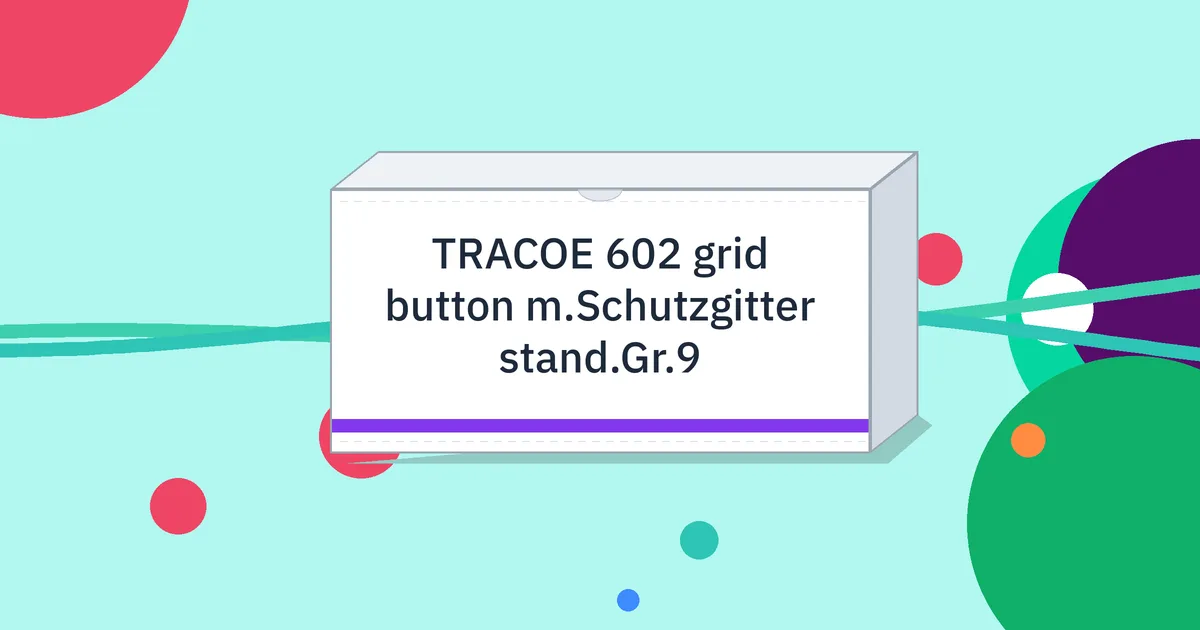 Symbolbild: Packung mit der Aufschrift TRACOE 602 grid button m.Schutzgitter stand.Gr.9 (PZN 02723470) – Verfügbarkeit und Bezug in Apotheken in Frankfurt am Main