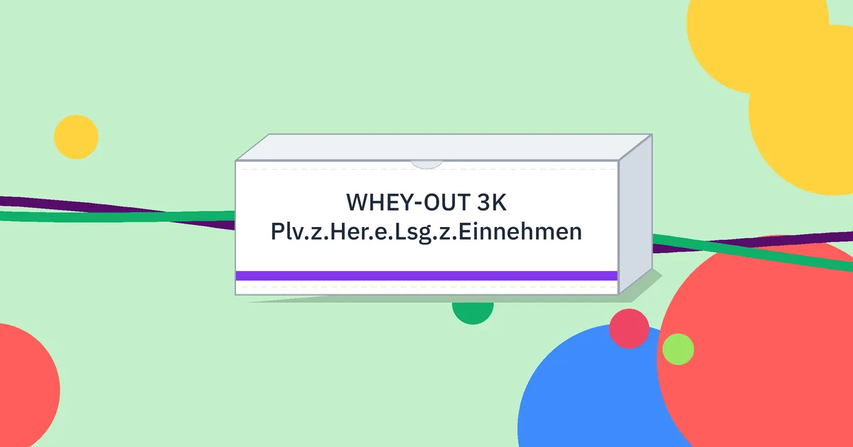 Symbolbild: Packung mit der Aufschrift WHEY-OUT 3K Plv.z.Her.e.Lsg.z.Einnehmen (PZN 19279453) – Verfügbarkeit und Bezug in Apotheken in Frankfurt am Main