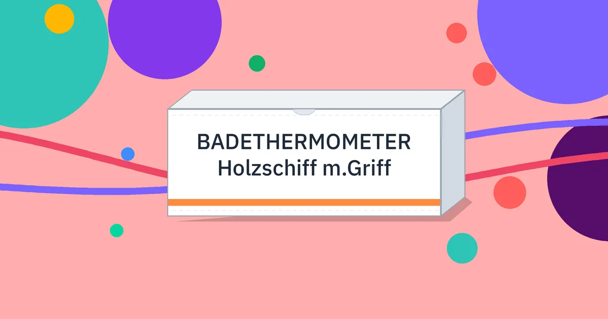 Symbolbild: Packung mit der Aufschrift BADETHERMOMETER Holzschiff m.Griff (PZN 01980035) – Verfügbarkeit und Bezug in Apotheken in Frankfurt am Main