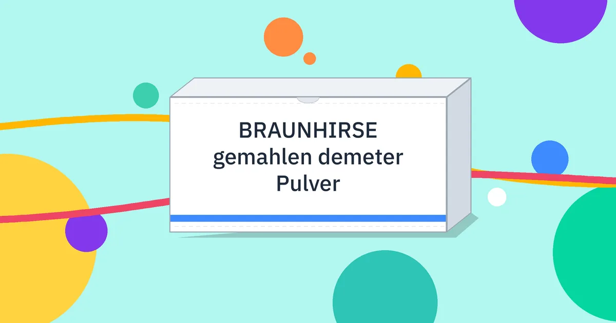 Symbolbild: Packung mit der Aufschrift BRAUNHIRSE gemahlen demeter Pulver (PZN 12648574) – Verfügbarkeit und Bezug in Apotheken in Frankfurt am Main