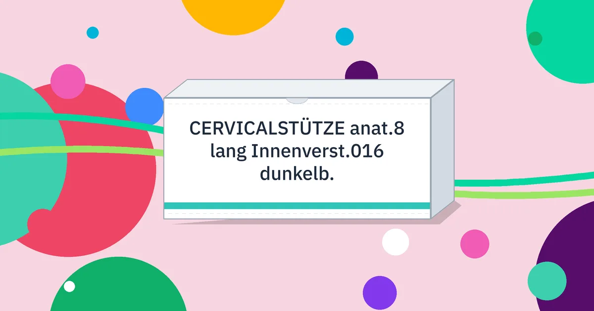 Symbolbild: Packung mit der Aufschrift CERVICALSTÜTZE anat.8 lang Innenverst.016 dunkelb. (PZN 08894994) – Verfügbarkeit und Bezug in Apotheken in Frankfurt am Main