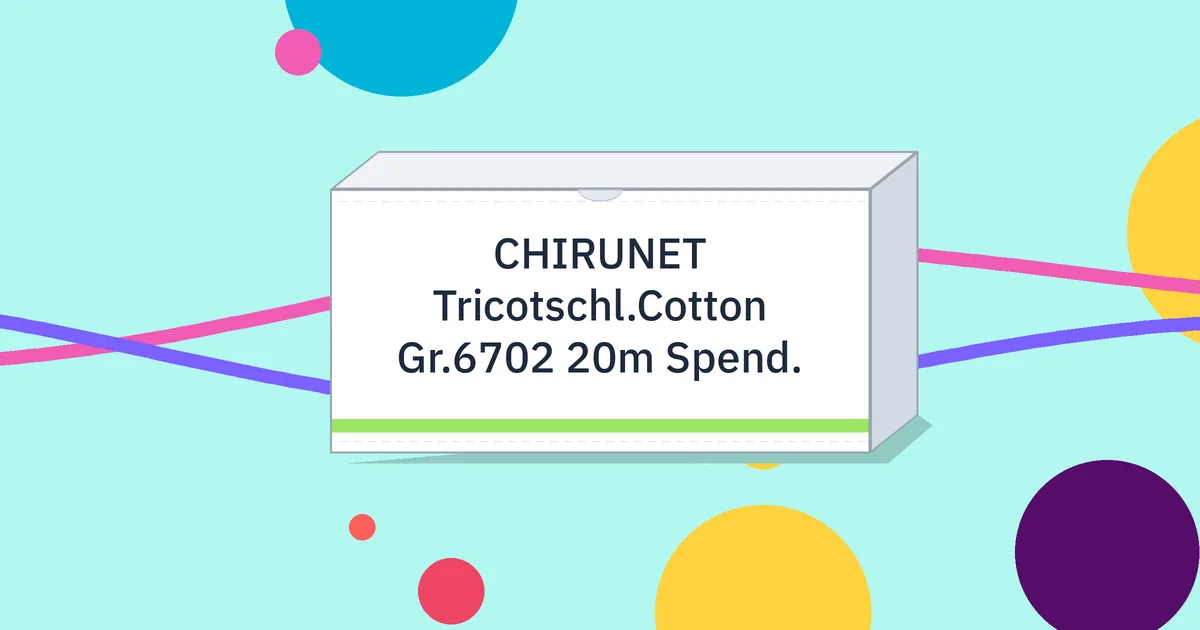 Symbolbild: Packung mit der Aufschrift CHIRUNET Tricotschl.Cotton Gr.6702 20m Spend. (PZN 00478003) – Verfügbarkeit und Bezug in Apotheken in Frankfurt am Main