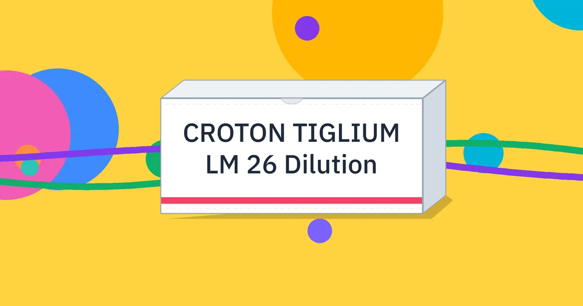 Symbolbild: Packung mit der Aufschrift CROTON TIGLIUM LM 26 Dilution (PZN 12836531) – Verfügbarkeit und Bezug in Apotheken in Frankfurt am Main