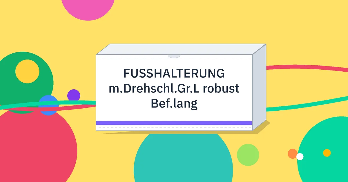 Symbolbild: Packung mit der Aufschrift FUSSHALTERUNG m.Drehschl.Gr.L robust Bef.lang (PZN 11568666) – Verfügbarkeit und Bezug in Apotheken in Frankfurt am Main