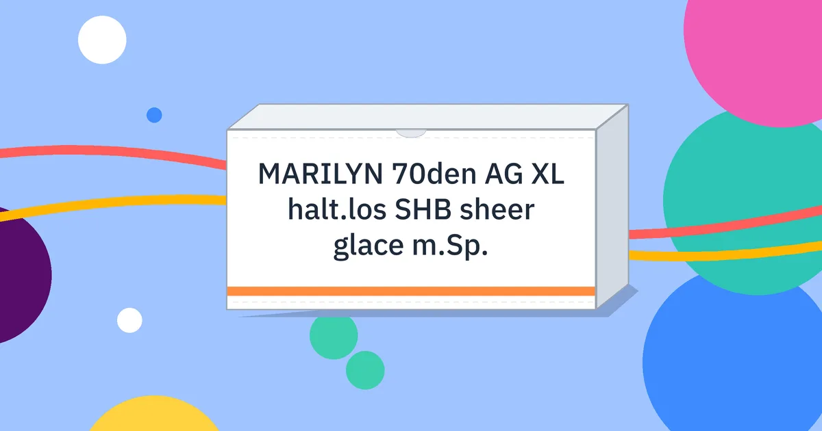 Symbolbild: Packung mit der Aufschrift MARILYN 70den AG XL halt.los SHB sheer glace m.Sp. (PZN 16187704) – Verfügbarkeit und Bezug in Apotheken in Frankfurt am Main