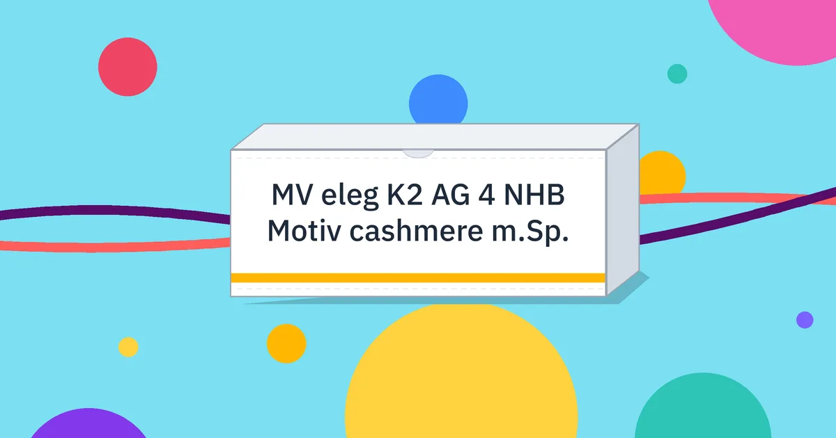 Symbolbild: Packung mit der Aufschrift MV eleg K2 AG 4 NHB Motiv cashmere m.Sp. (PZN 15721685) – Verfügbarkeit und Bezug in Apotheken in Frankfurt am Main