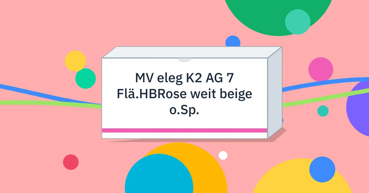 Symbolbild: Packung mit der Aufschrift MV eleg K2 AG 7 Flä.HBRose weit beige o.Sp. (PZN 15720585) – Verfügbarkeit und Bezug in Apotheken in Frankfurt am Main