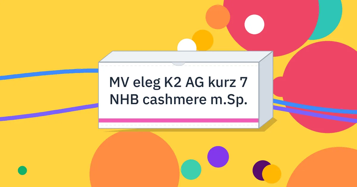 Symbolbild: Packung mit der Aufschrift MV eleg K2 AG kurz 7 NHB cashmere m.Sp. (PZN 15715911) – Verfügbarkeit und Bezug in Apotheken in Frankfurt am Main