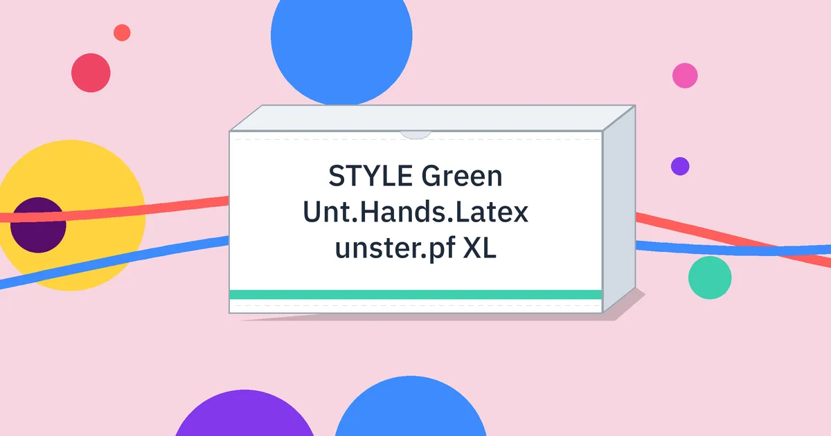 Symbolbild: Packung mit der Aufschrift STYLE Green Unt.Hands.Latex unster.pf XL (PZN 16952493) – Verfügbarkeit und Bezug in Apotheken in Frankfurt am Main