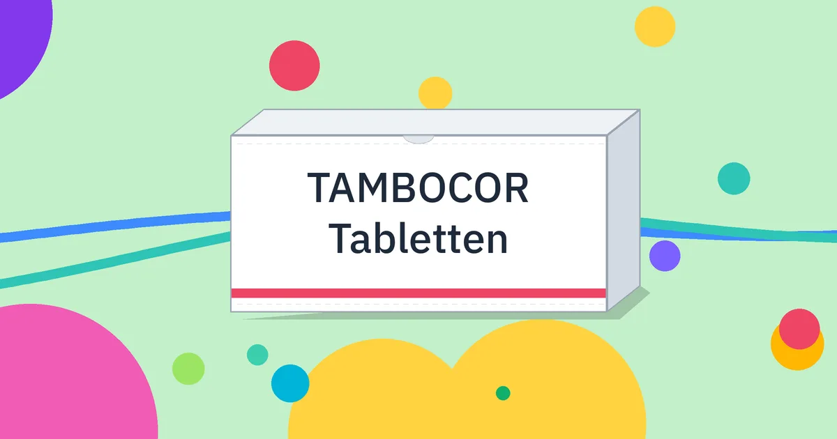 Symbolbild: Packung mit der Aufschrift TAMBOCOR Tabletten (PZN 02489784) – Verfügbarkeit und Bezug in Apotheken in Frankfurt am Main