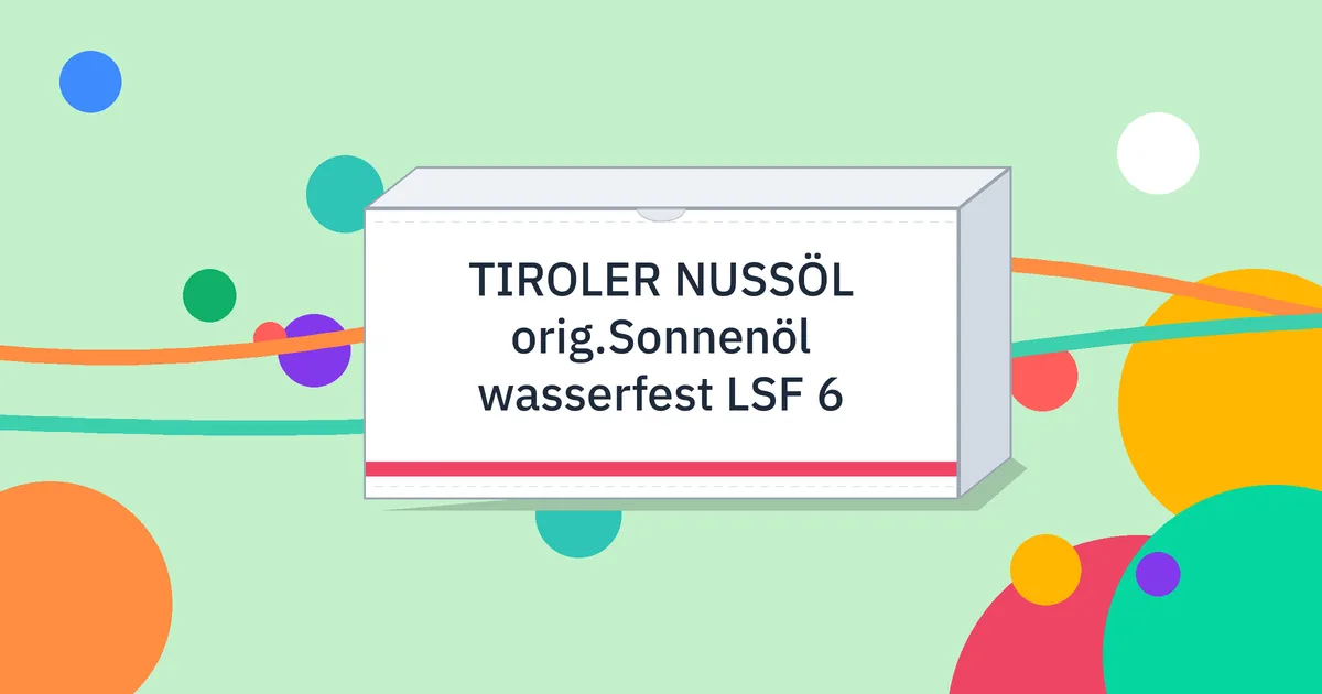 Symbolbild: Packung mit der Aufschrift TIROLER NUSSÖL orig.Sonnenöl wasserfest LSF 6 (PZN 05960265) – Verfügbarkeit und Bezug in Apotheken in Frankfurt am Main