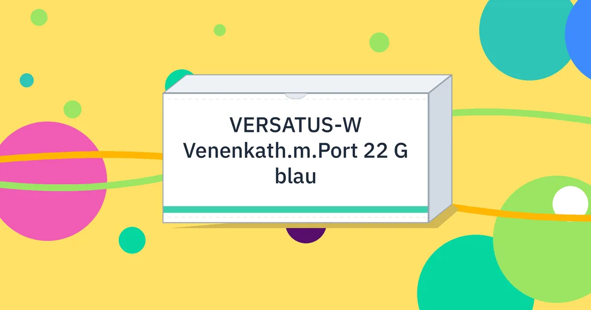 Symbolbild: Packung mit der Aufschrift VERSATUS-W Venenkath.m.Port 22 G blau (PZN 01176014) – Verfügbarkeit und Bezug in Apotheken in Frankfurt am Main