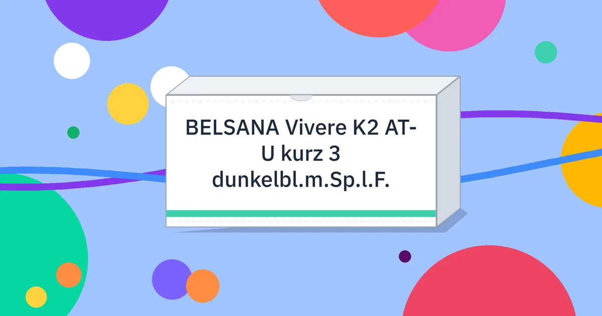 Symbolbild: Packung mit der Aufschrift BELSANA Vivere K2 AT-U kurz 3 dunkelbl.m.Sp.l.F. (PZN 12186978) – Verfügbarkeit und Bezug in Apotheken in Frankfurt am Main