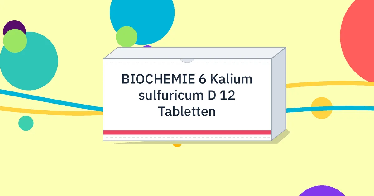 Symbolbild: Packung mit der Aufschrift BIOCHEMIE 6 Kalium sulfuricum D 12 Tabletten (PZN 05955927) – Verfügbarkeit und Bezug in Apotheken in Frankfurt am Main