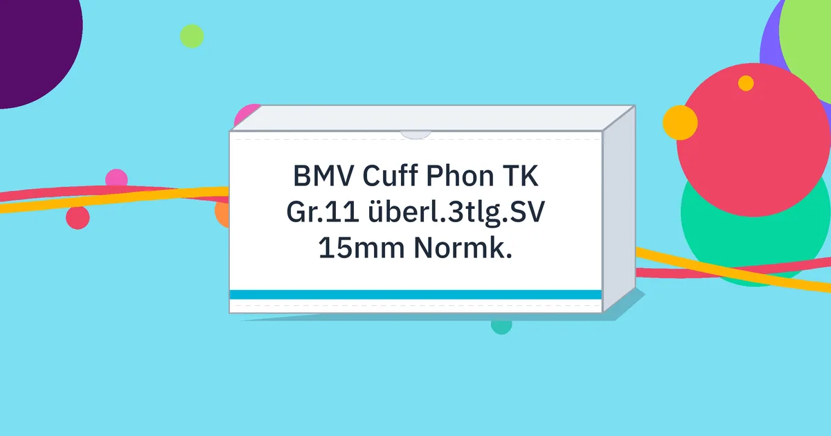 Symbolbild: Packung mit der Aufschrift BMV Cuff Phon TK Gr.11 überl.3tlg.SV 15mm Normk. (PZN 18383728) – Verfügbarkeit und Bezug in Apotheken in Frankfurt am Main