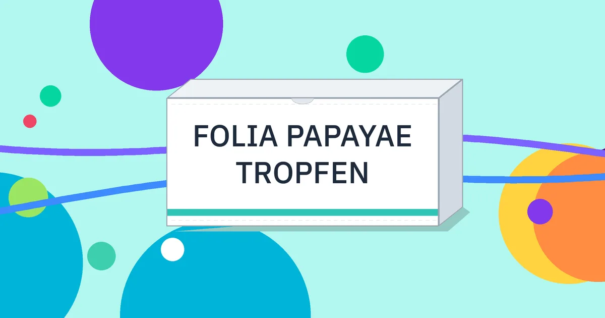 Symbolbild: Packung mit der Aufschrift FOLIA PAPAYAE TROPFEN (PZN 14127371) – Verfügbarkeit und Bezug in Apotheken in Frankfurt am Main