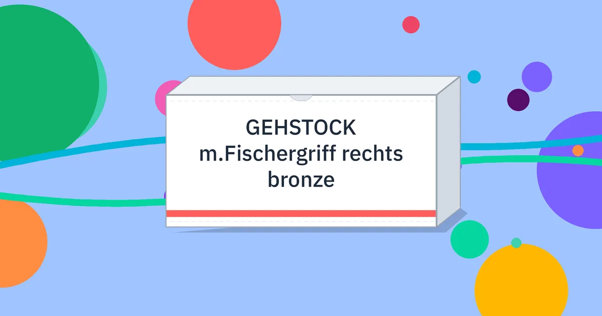 Symbolbild: Packung mit der Aufschrift GEHSTOCK m.Fischergriff rechts bronze (PZN 10074815) – Verfügbarkeit und Bezug in Apotheken in Frankfurt am Main