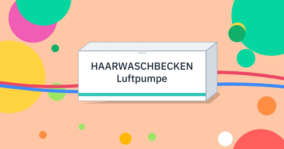 Symbolbild: Packung mit der Aufschrift HAARWASCHBECKEN Luftpumpe (PZN 03867900) – Verfügbarkeit und Bezug in Apotheken in Frankfurt am Main