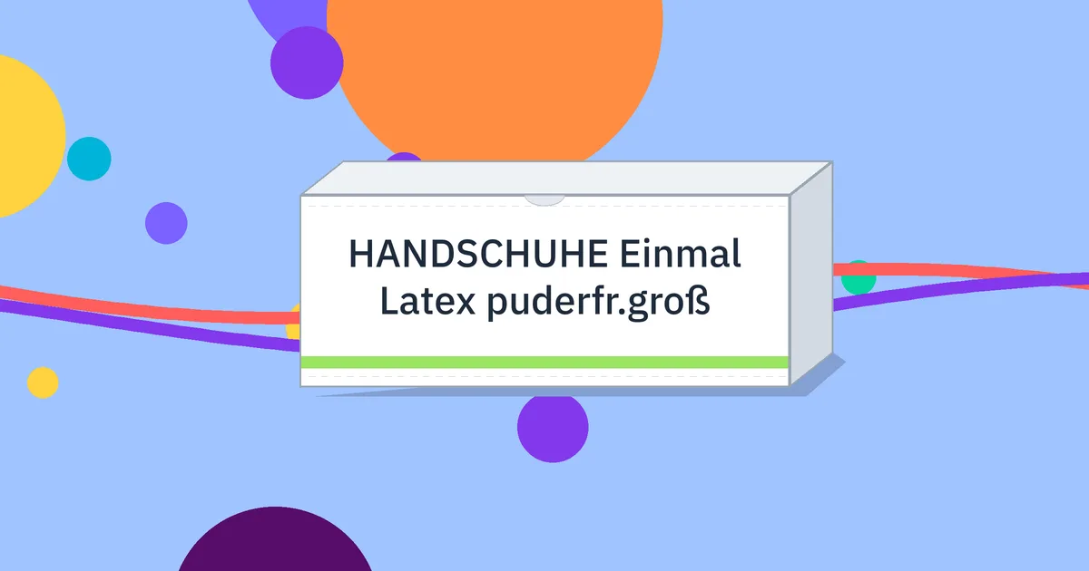 Symbolbild: Packung mit der Aufschrift HANDSCHUHE Einmal Latex puderfr.groß (PZN 08795306) – Verfügbarkeit und Bezug in Apotheken in Frankfurt am Main