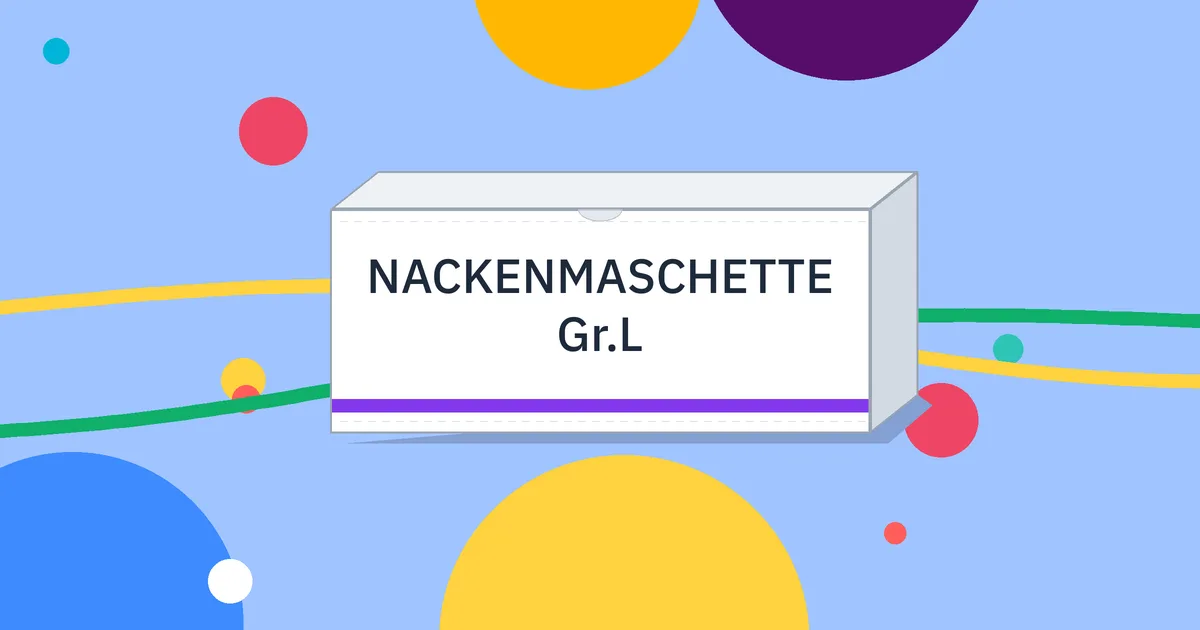 Symbolbild: Packung mit der Aufschrift NACKENMASCHETTE Gr.L (PZN 10546823) – Verfügbarkeit und Bezug in Apotheken in Frankfurt am Main