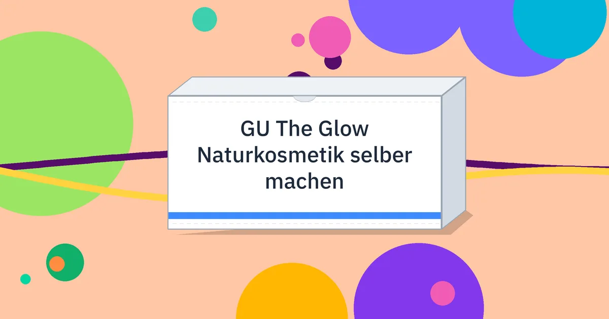 Symbolbild: Packung mit der Aufschrift GU The Glow Naturkosmetik selber machen (PZN 11092040) – Verfügbarkeit und Bezug in Apotheken in Frankfurt am Main