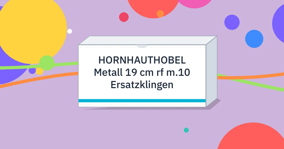 Symbolbild: Packung mit der Aufschrift HORNHAUTHOBEL Metall 19 cm rf m.10 Ersatzklingen (PZN 11023702) – Verfügbarkeit und Bezug in Apotheken in Frankfurt am Main