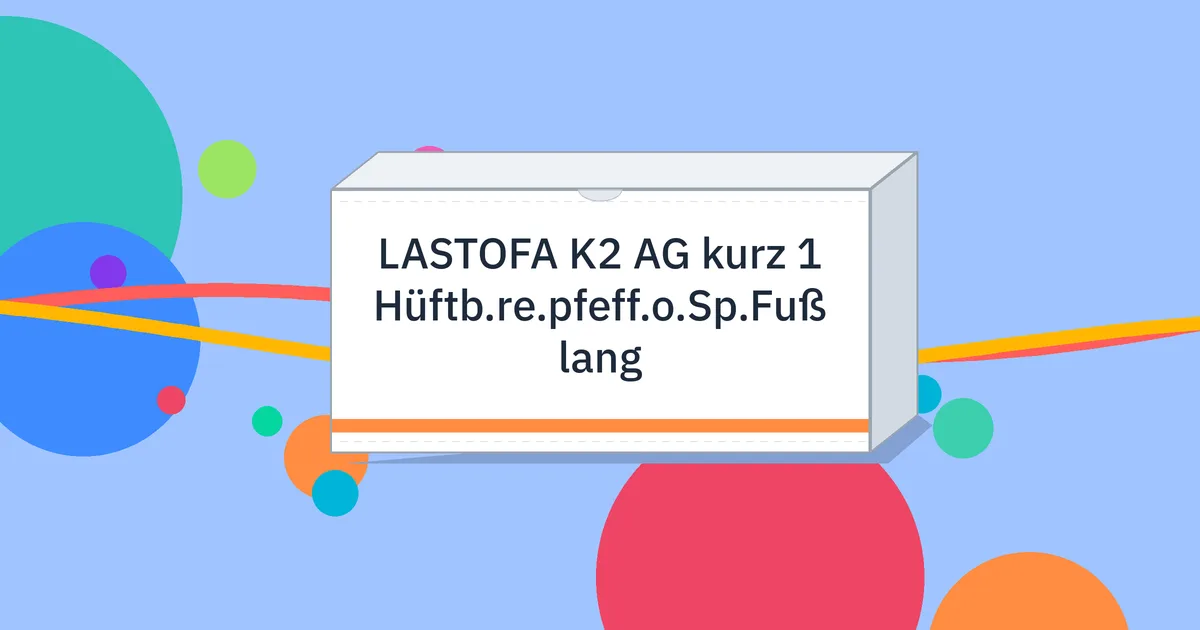 Symbolbild: Packung mit der Aufschrift LASTOFA K2 AG kurz 1 Hüftb.re.pfeff.o.Sp.Fuß lang (PZN 14152156) – Verfügbarkeit und Bezug in Apotheken in Frankfurt am Main