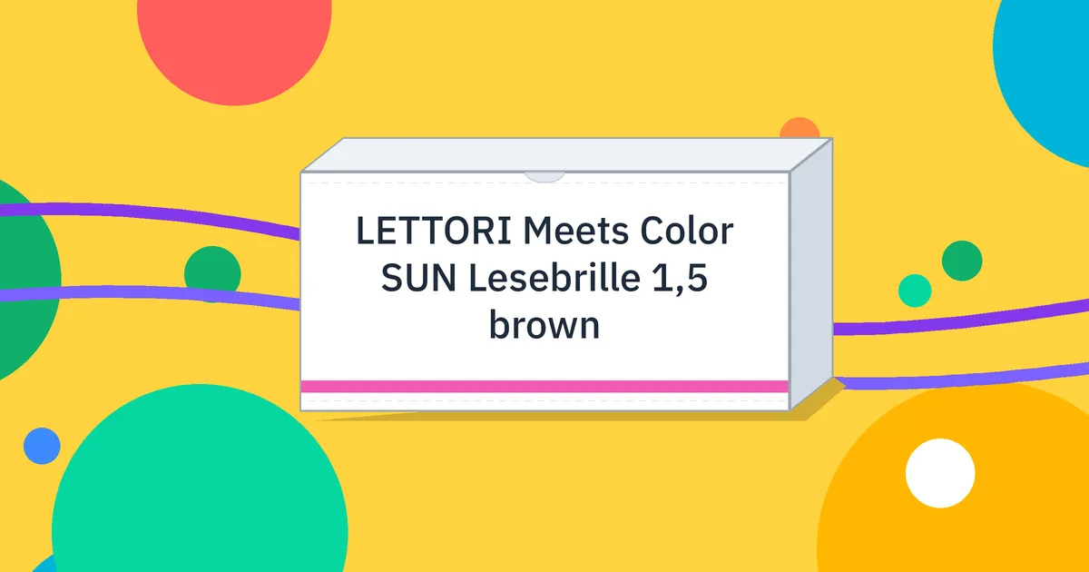 Symbolbild: Packung mit der Aufschrift LETTORI Meets Color SUN Lesebrille 1,5 brown (PZN 11162786) – Verfügbarkeit und Bezug in Apotheken in Frankfurt am Main