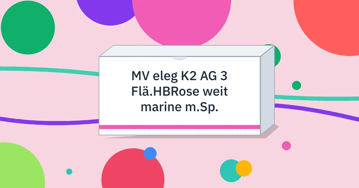 Symbolbild: Packung mit der Aufschrift MV eleg K2 AG 3 Flä.HBRose weit marine m.Sp. (PZN 15720941) – Verfügbarkeit und Bezug in Apotheken in Frankfurt am Main