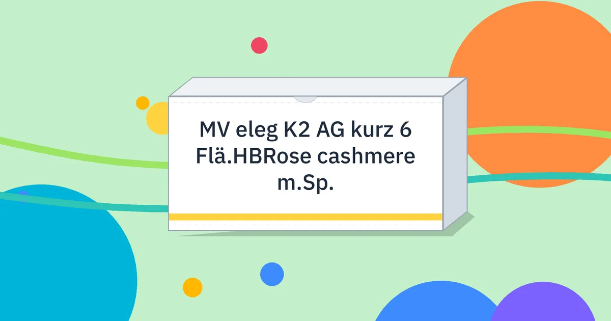 Symbolbild: Packung mit der Aufschrift MV eleg K2 AG kurz 6 Flä.HBRose cashmere m.Sp. (PZN 15703724) – Verfügbarkeit und Bezug in Apotheken in Frankfurt am Main