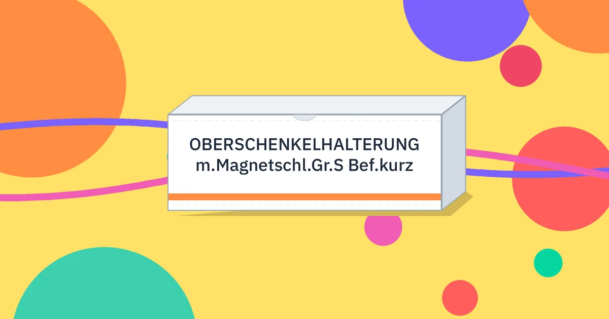 Symbolbild: Packung mit der Aufschrift OBERSCHENKELHALTERUNG m.Magnetschl.Gr.S Bef.kurz (PZN 11574833) – Verfügbarkeit und Bezug in Apotheken in Frankfurt am Main