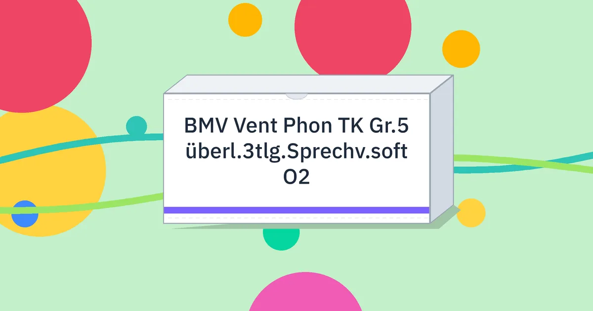Symbolbild: Packung mit der Aufschrift BMV Vent Phon TK Gr.5 überl.3tlg.Sprechv.soft O2 (PZN 18386017) – Verfügbarkeit und Bezug in Apotheken in Frankfurt am Main
