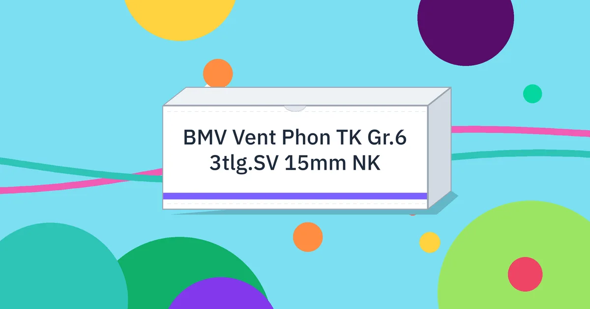 Symbolbild: Packung mit der Aufschrift BMV Vent Phon TK Gr.6 3tlg.SV 15mm NK (PZN 18385331) – Verfügbarkeit und Bezug in Apotheken in Frankfurt am Main