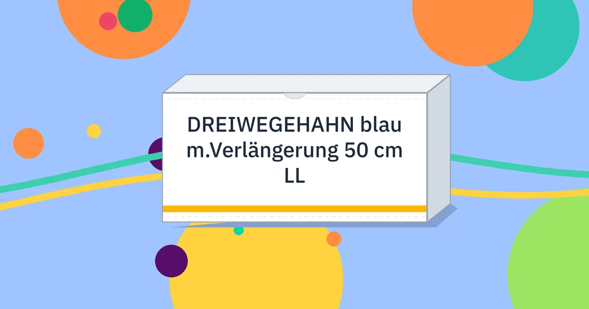 Symbolbild: Packung mit der Aufschrift DREIWEGEHAHN blau m.Verlängerung 50 cm LL (PZN 17487325) – Verfügbarkeit und Bezug in Apotheken in Frankfurt am Main