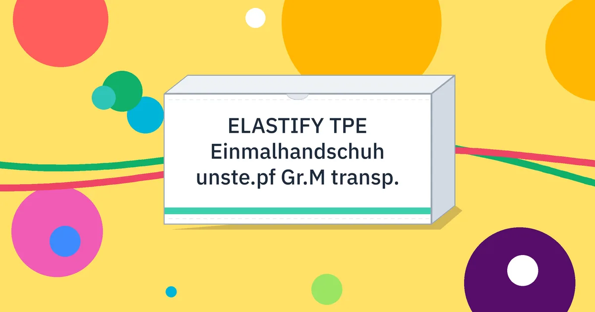 Symbolbild: Packung mit der Aufschrift ELASTIFY TPE Einmalhandschuh unste.pf Gr.M transp. (PZN 11362901) – Verfügbarkeit und Bezug in Apotheken in Frankfurt am Main